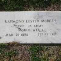 PVT Raymond Lester McBeth (1898–1981) • FamilySearch
