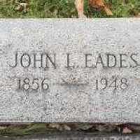John Lewis Eades (1857–1948) • FamilySearch